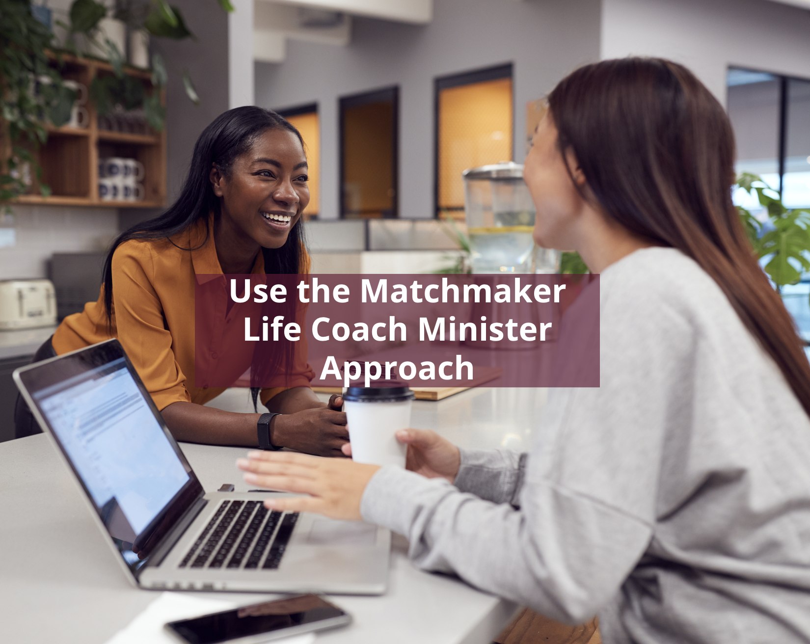 Licensed Matchmaker Life Coach Minister - Matchmaker Ministers